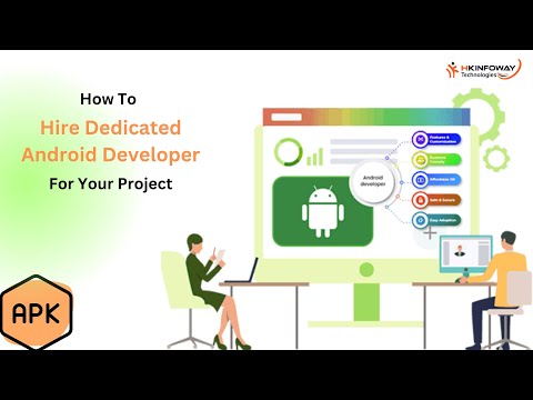 How To Hire Dedicated Android Developer For Your Project | HKInfoway Technologies
