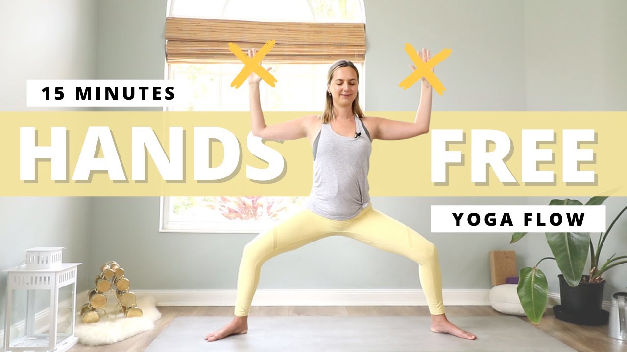 15 minutes Hands-Free Yoga | No stress on your wrists and hands | Standing Vinyasa Yoga