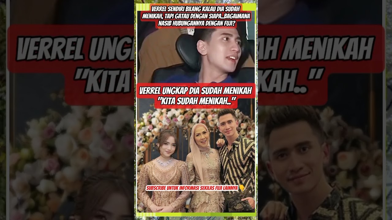 Verrel sudah menikah, Fuji bagaimana || #fujian #fuji #verrelbramasta