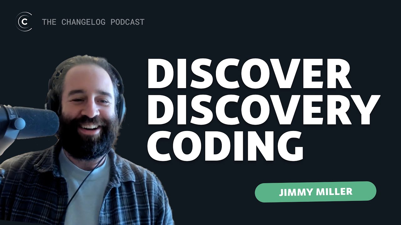 Discovering discovery coding | Jimmy Miller
