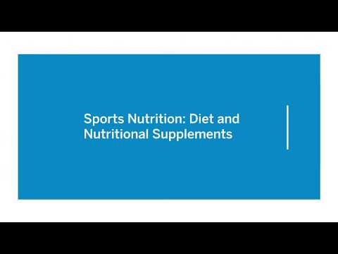Sports Nutrition: Diet and Nutritional Supplements