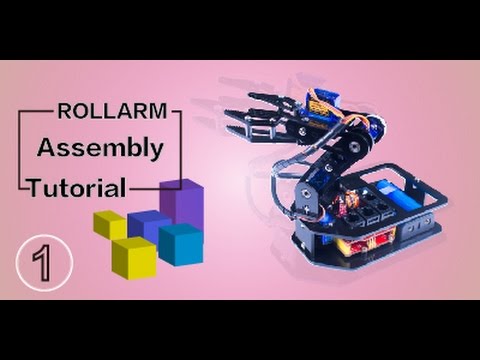 DIY Control Robot Arm Kit Rollarm for Arduino - Assembly Tutorial 01 Assembling
