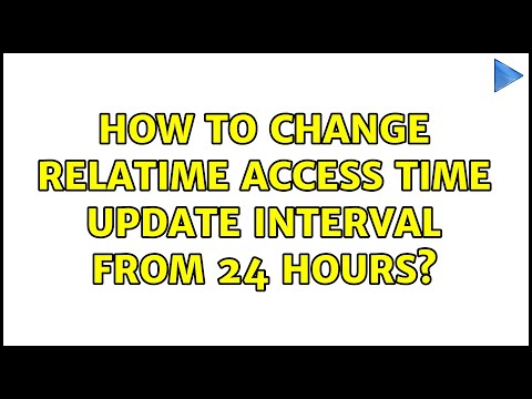 How to change relatime access time update interval from 24 hours? (2 Solutions!!)