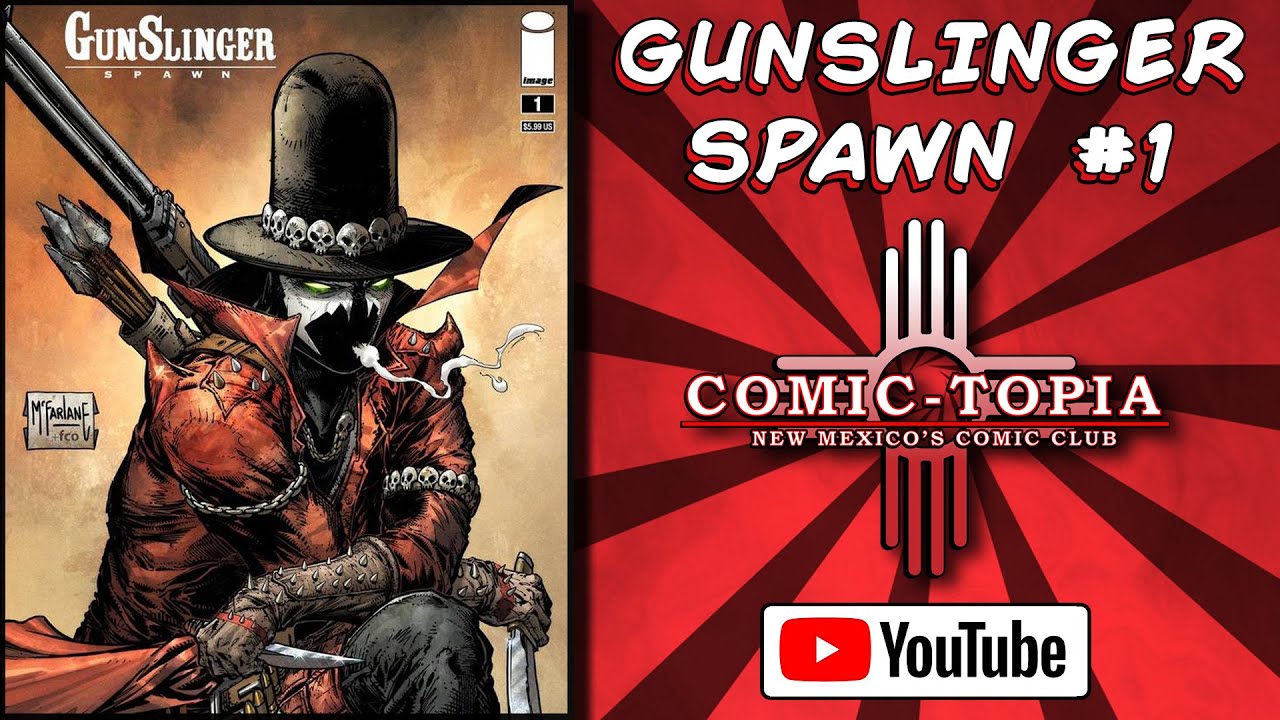 Gunslinger Spawn 1 - Wild West of A Good Time Image Comics Review