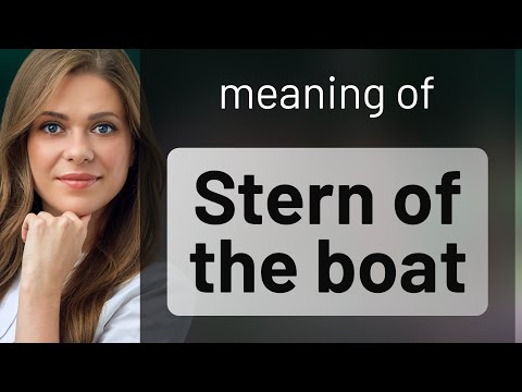 Understanding "Stern of the Boat": A Guide for English Language Learners