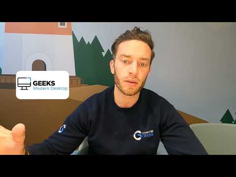 Geeks Modern Desktop - Empower your team (captioned)
