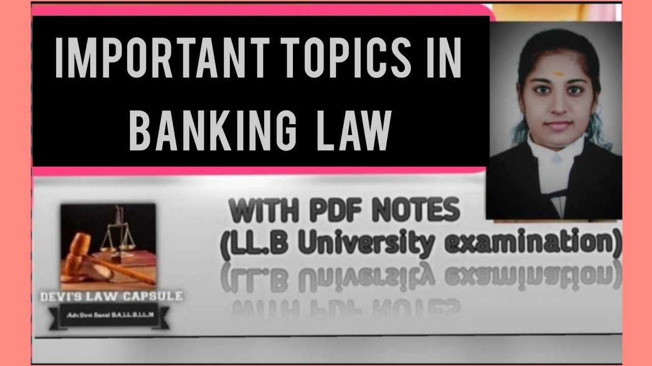BANKING LAW| IMPORTANT TOPICS| PDF NOTES| LL.B