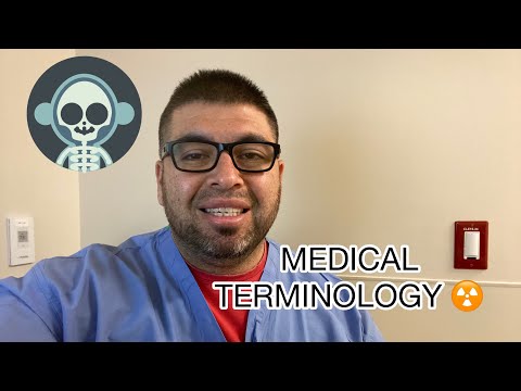 MEDICAL TERMINOLOGY YOU SHOULD KNOW