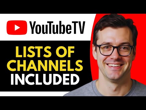 Does Youtube TV Has Channels? - Lists of Channels Included (Full Guide)