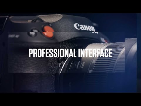 Professional Interface - Canon EOS C70