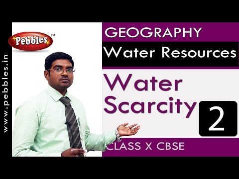 Water Scarcity| Water Resources | Geography | CBSE Class 10 Social Sciences