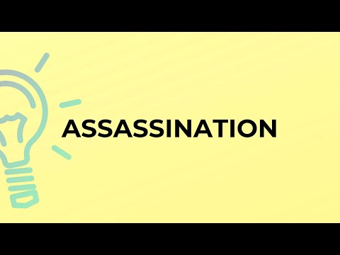 What is the meaning of the word ASSASSINATION?