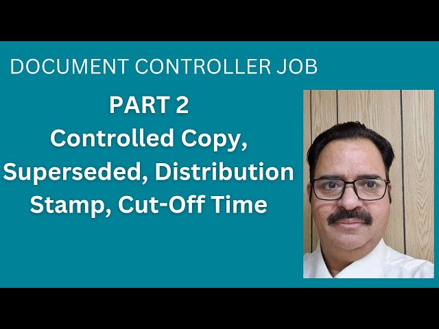 Understanding Controlled Copies, Superseded Documents, and Cut-Off ...