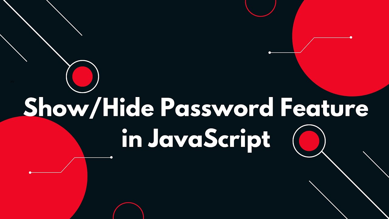 👁️‍🗨️ Show/Hide Password Feature in JavaScript | Eye Icon Toggle 🔒