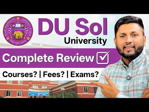 DU Sol University | Detailed Review | Du Sol Admission 2025 | Sol Admission 2025 | dusol university