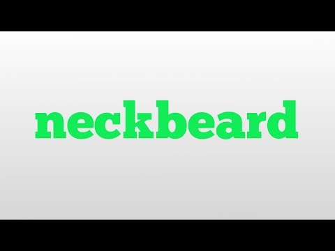 neckbeard meaning and pronunciation