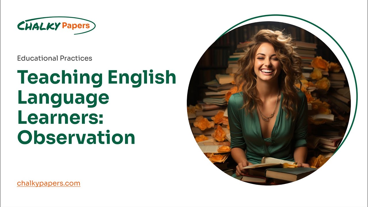 Teaching English Language Learners: Observation - Essay Example