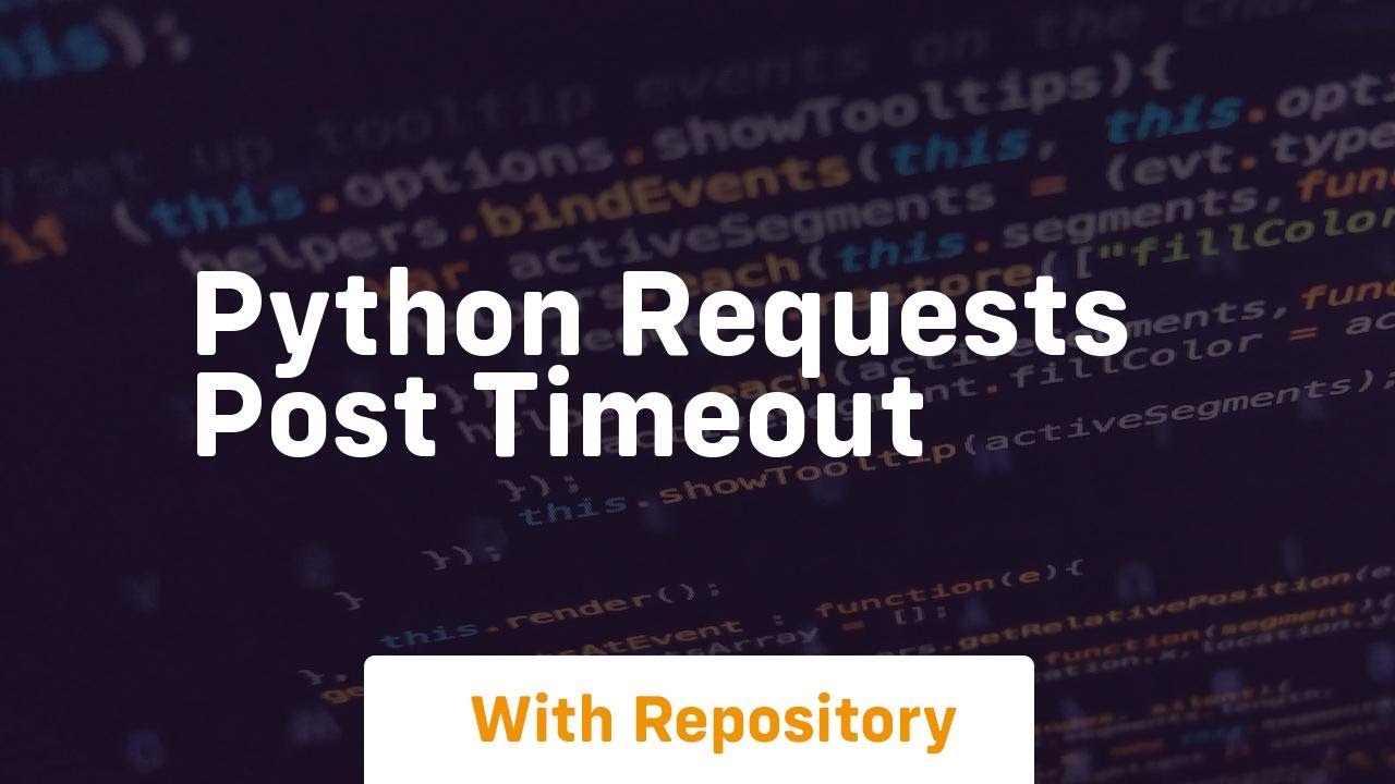 python requests post timeout