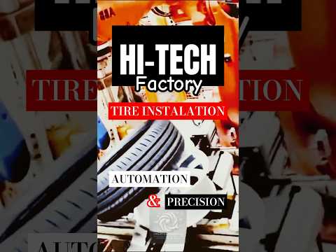 Outer Tire Installation in a High-Tech Factory – Precision & Automation
