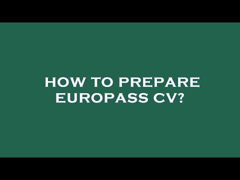 How to prepare europass cv?