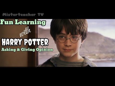 FUN LEARNING (asking and giving opinion) WITH HARRY POTTER