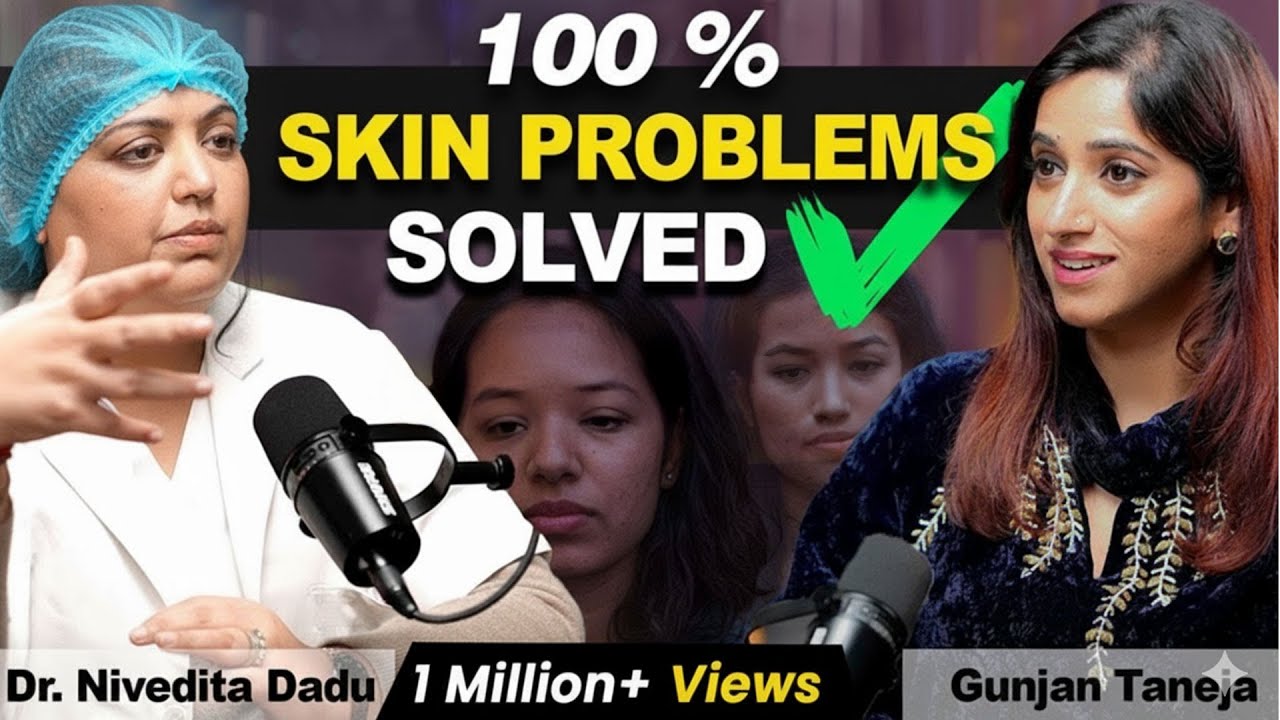 The Ultimate Skincare Guide: Insights from Dr. Nivedita Dadu | Galaxy.ai
