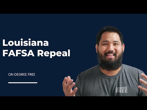 Louisiana Repeals FAFSA Mandate: What Does this Mean for High School Graduates?