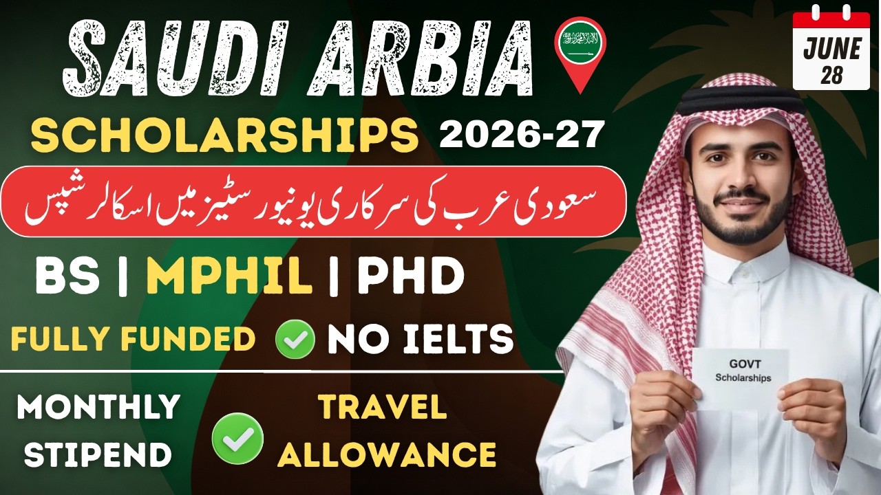 Fully Funded Scholarships in Saudi Arabia 2026-27 🇸🇦 | BS, MS & PhD Guide for Pakistani Students
