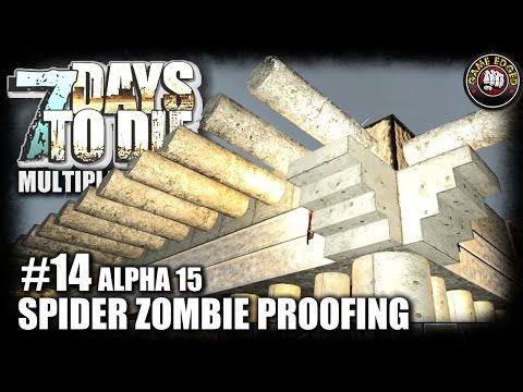 Steam Community :: Video :: 7 Days To Die | EP14 | Spider Zombie ...