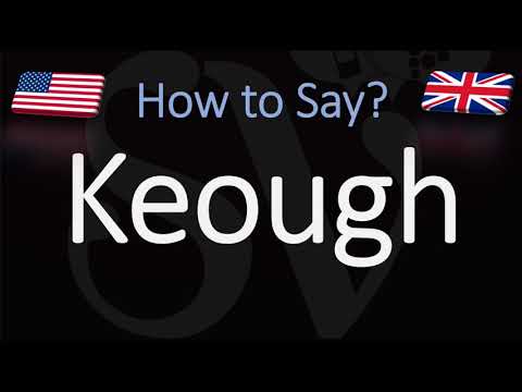 How to Pronounce Keough? (CORRECTLY)