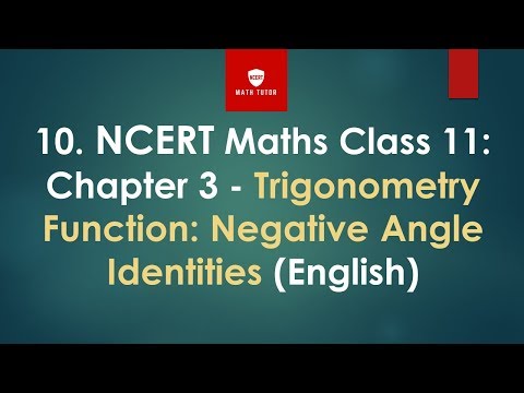 Trigonometric Functions: Negative Angle Identities Video Lecture ...