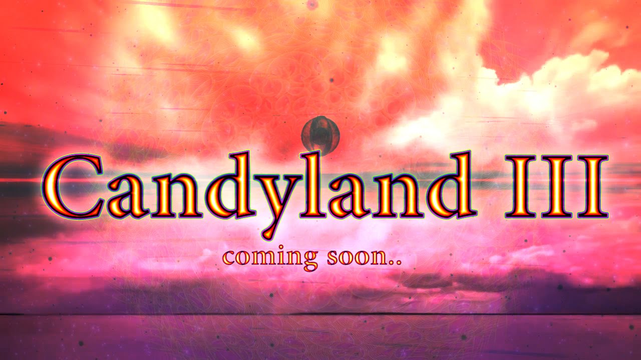 Candyland III Trailer