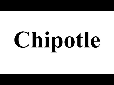 How Do You Pronounce: Chipotle