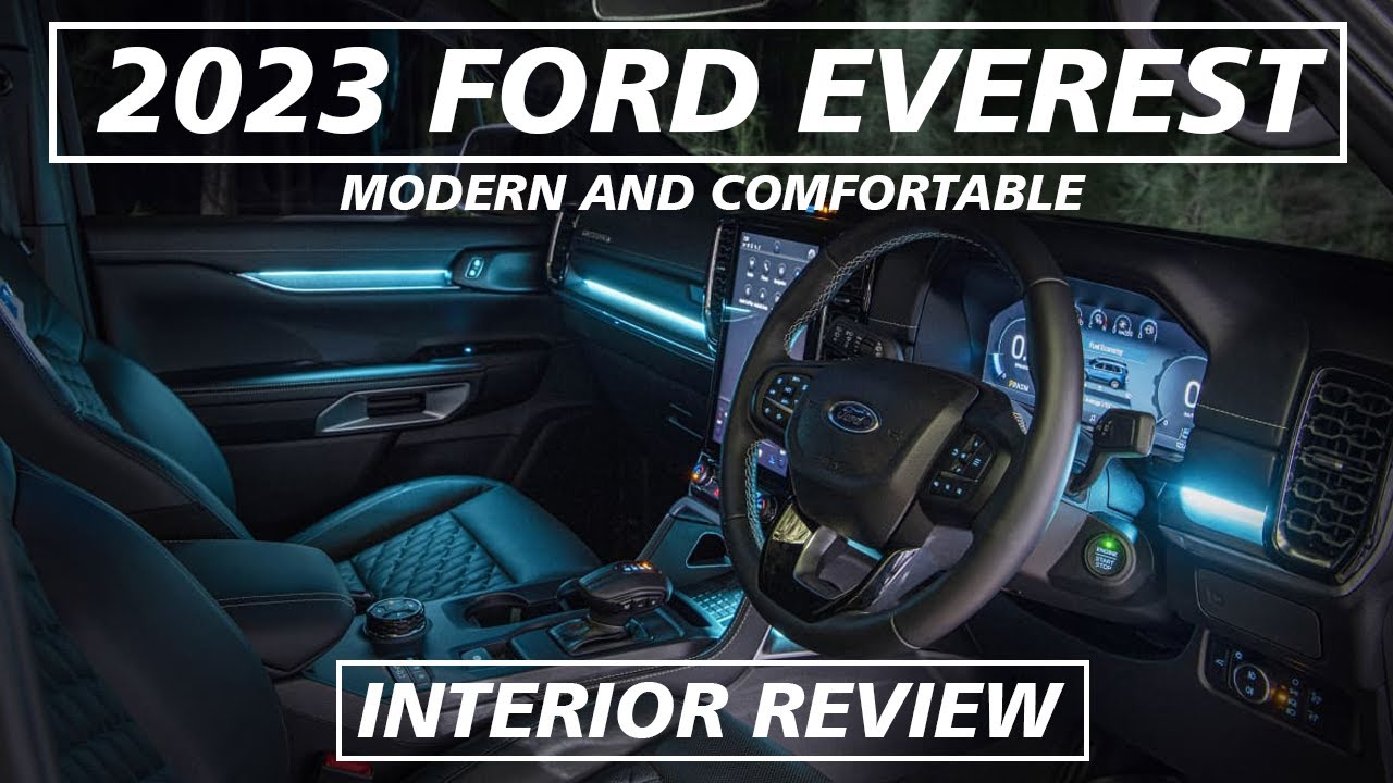 2023 Ford Everest Interior Review