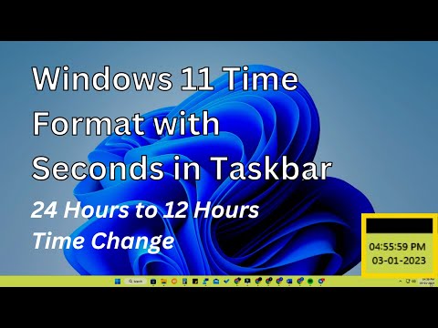 How to show seconds in Windows 11 taskbar clock | Laptop Time setting 12 hours