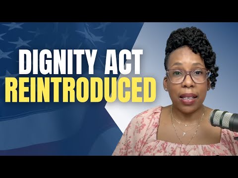 Breaking News: Bipartisan DIGNITY Act Reintroduced in Congress