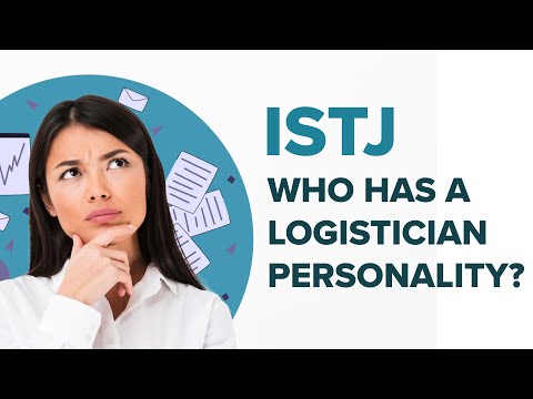 (ISTJ) WHO HAS A LOGISTICIAN PERSONALITY?