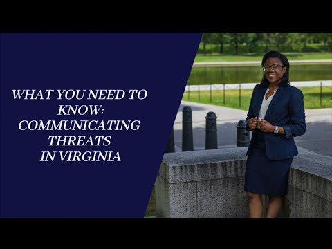 What you Need to Know: Communicating Threats in Virginia
