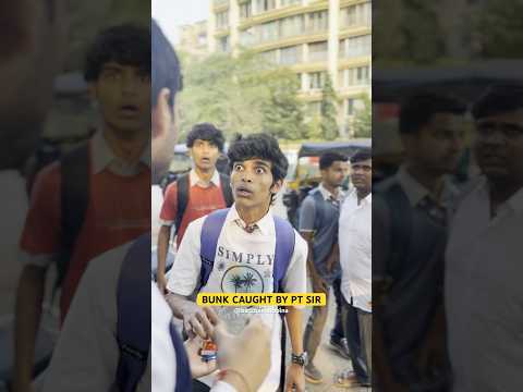 BUNK CAUGHT BY PT SIR #shorts #explore #school #schooldays #memories #nostalgia #comedy #funny