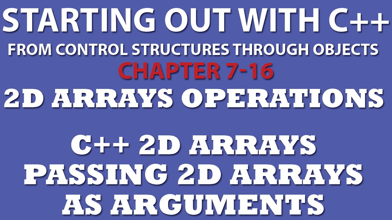 C++ Programming Challenge 7-16: 2 Dimensional Array Operations