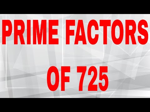 Prime factors of 725|Prime Factorization