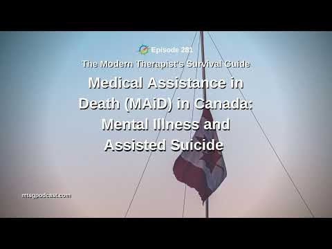 Medical Assistance in Death (MAiD) in Canada: Mental Illness and Assisted Suicide