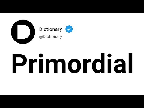 Primordial Meaning In English