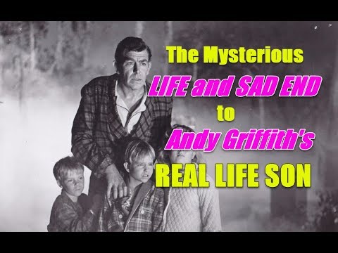 The Mysterious Life and Sad End to Andy Griffith's Real Life Son!