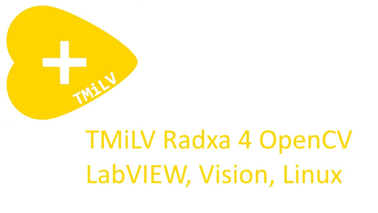 RadxaX4 OpenCV and LabVIEW Linux