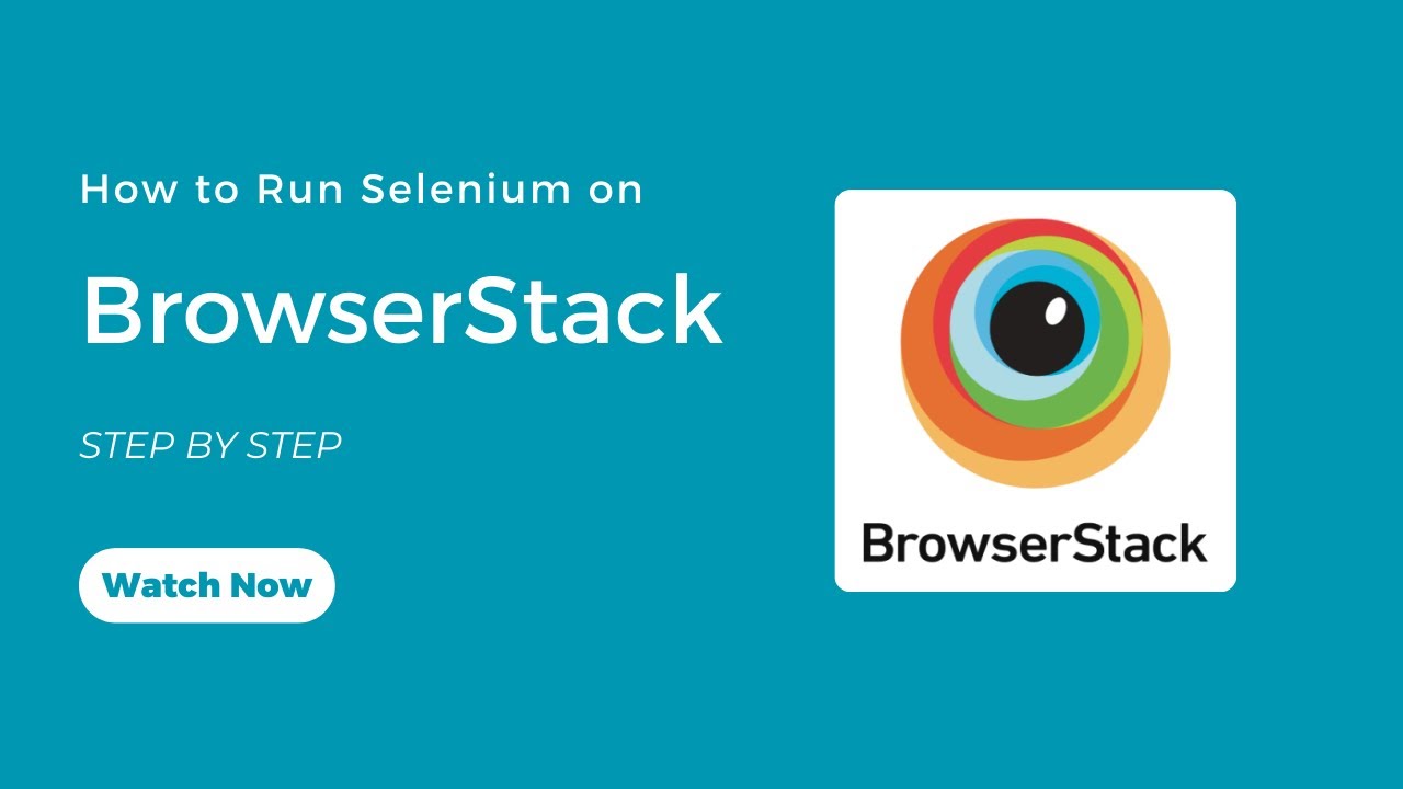 How to Run Selenium Code in BrowserStack - Step-by-Step