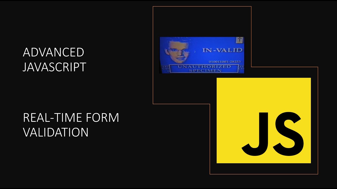 Advanced JavaScript: Real-time Form Validation