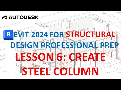 REVIT 2024 FOR STRUCTURAL DESIGN: ADD STEEL COLUMNS | LEARNING WITH RICH