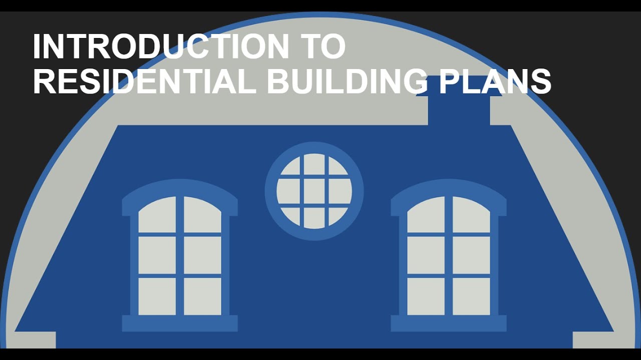 Understanding House Plans: The Basics of Residential Architecture