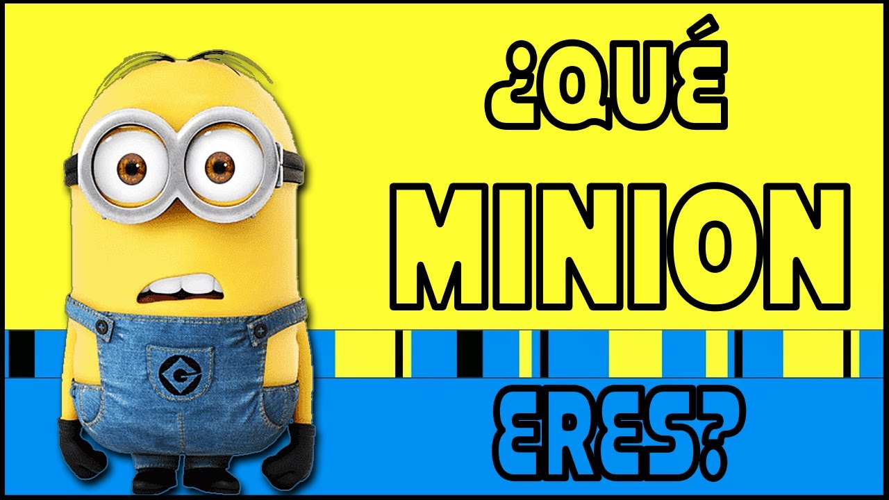 ¿Qué Minion Eres? ExamínaT para descubrirlo 💥